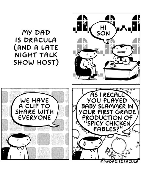 My Dad Is Dracula And A Late Night Talk Show Host Imgur
