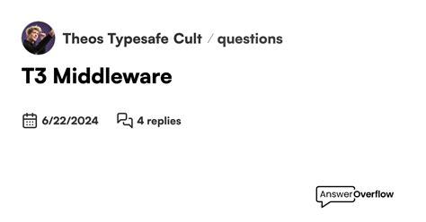 T3 Middleware Theos Typesafe Cult
