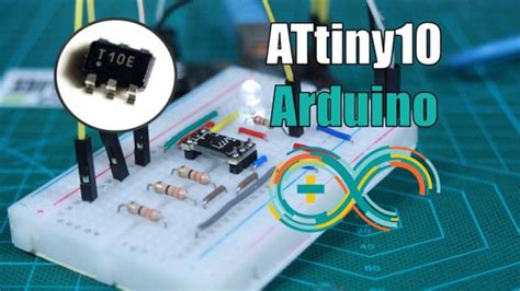 how to program attiny10 with arduino ide a comprehensive guide 6 steps with pictures