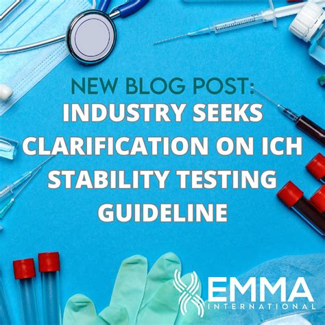Industry Seeks Clarification On Ich Stability Testing Guideline