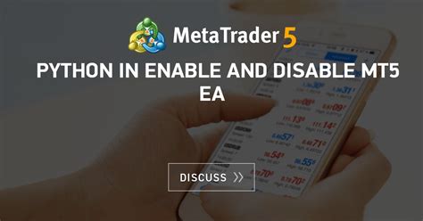 Python In Enable And Disable Mt5 Ea Mt5 General Mql5 Programming