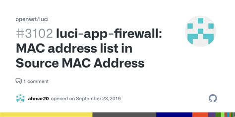 Luci App Firewall Mac Address List In Source Mac Address · Issue 3102 · Openwrtluci · Github