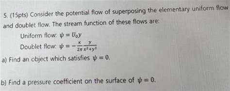 solved 5 15pts consider the potential flow of superposing