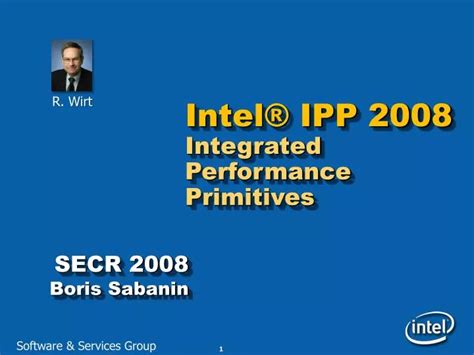 Ppt Intel® Ipp 2008 Integrated Performance Primitives Powerpoint Presentation Id2736723