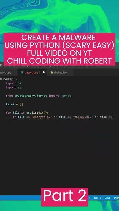 Create A Malware Using Python Scary Easy Part 2 Python Programming Coding Hacker Malware