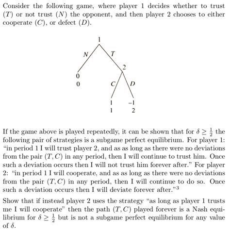 Solved Consider The Following Game Where Player 1 Decides