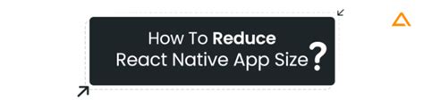 how to reduce react native app size