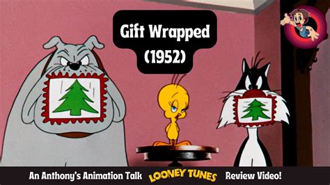 Gift Wrapped (1952) - An Anthony's Animation Talk Looney Tunes Review - YouTube