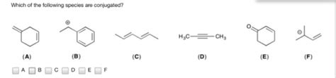 Which Of The Following Species Are Conjugated Which Structure