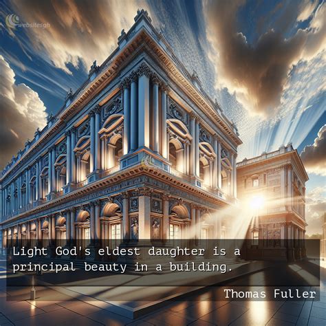 Thomas Fuller Quotes On Architecture Websites Ghana
