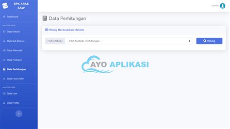 Source Code Aplikasi Sistem Pendukung Keputusan Spk Perbandingan Metode Aras Dan Saw Ayo