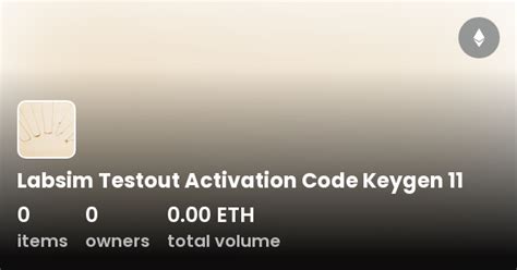 Labsim Testout Activation Code Keygen 11 Collection Opensea