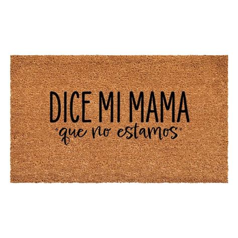 Calloway Mills Dice Mi Mama Que No Estamos Doormat 24 X 36 111692436