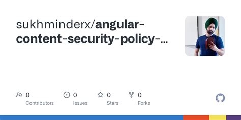 Github Sukhminderxangular Content Security Policy Subresource Integrity