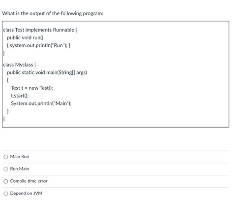 Solved What Is The Output Of The Following Program Class