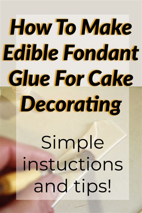 How To Make Edible Glue Out Of Fondant Or Gumpaste A Cake To Remember Llc