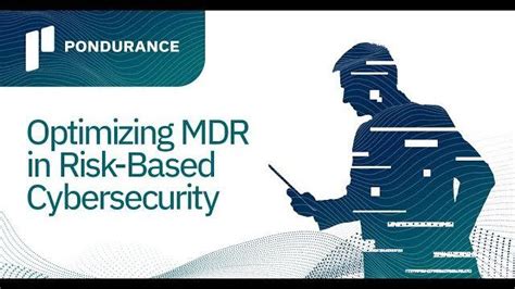 Pondurance On Linkedin Optimizing Mdr In Risk Based Cybersecurity
