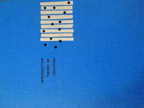 Introduction To The Theory Of Statistics 2nd Edition Alexander Mood Franklin A Graybill