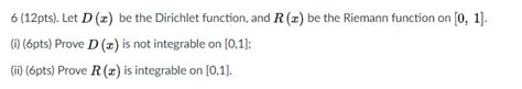 solved 6 12pts let d 2 be the dirichlet function and