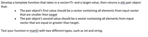 solved develop a template function that takes in a vector