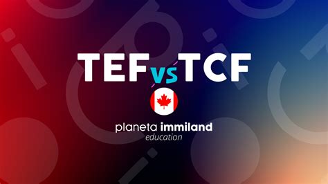 Tef Canada Vs Tcf Canada Which One Do You Choose