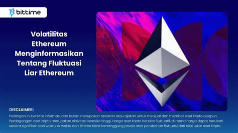 Ethereum Volatility Informs About Ethereums Wild Fluctuations Bittime