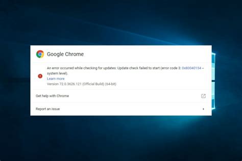 Fix Chrome Error Has Occurred While Checking For Updates