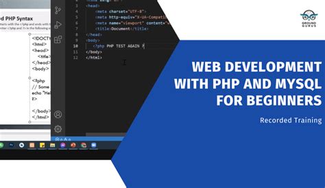 Web Development With Php And Mysql For Beginners Ground Gurus