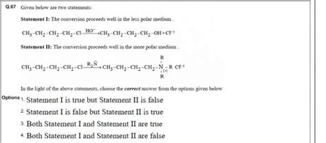 Given Below Are Two Statements Statement I The Conversion Proceeds