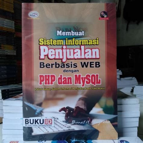Jual Membuat Sistem Informasi Penjualan Berbasis Web Dengan PHP Dan MySQL Kota Tangerang