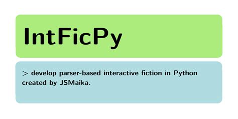 GitHub RALWORKS Intficpy An Engine For Building Interactive Fiction With Python Limited Docs