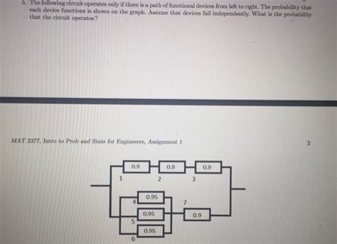 Solved The Following Circuit Operates Only If There Is A