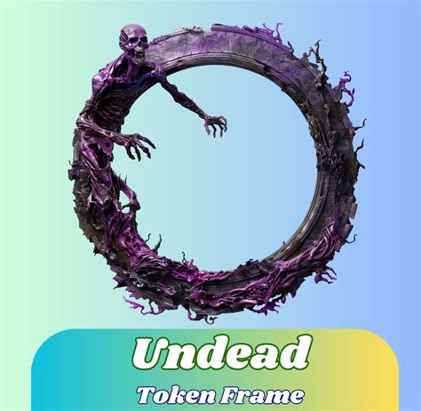 Undead Token Border Frame Dnd Digital Token For Dnd Foundry Vtt Roll20 Ttrpg Printable