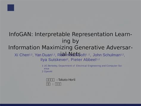 Pptx Infogan Interpretable Representation Learning By Information