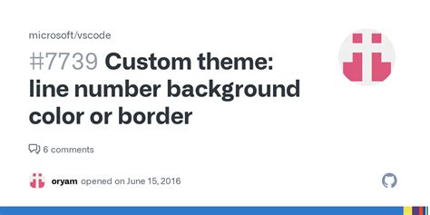 Custom Theme Line Number Background Color Or Border Issue Microsoft Vscode GitHub