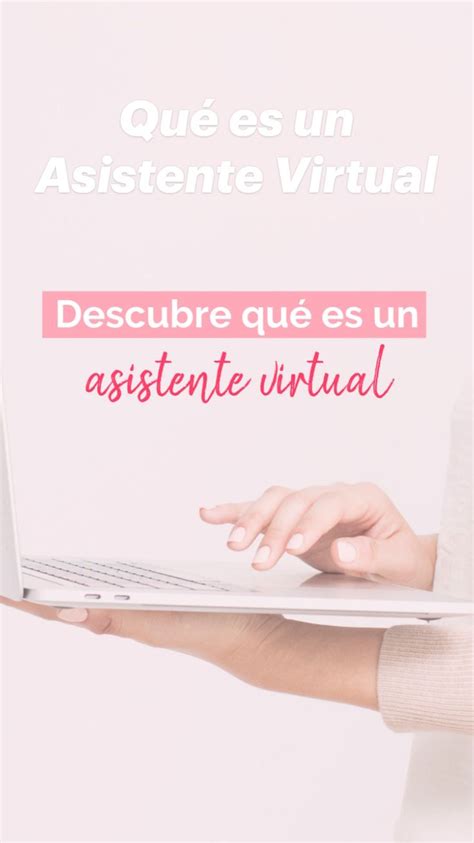 Qué Es Un Asistente Virtual Metodos Para Ahorrar Iniciativa