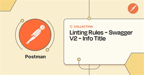 linting rules swagger v2 info title postman open technologies