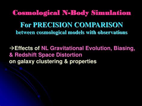 Ppt Cosmological N Body Simulation Topology Of Large Scale Structure Powerpoint Presentation