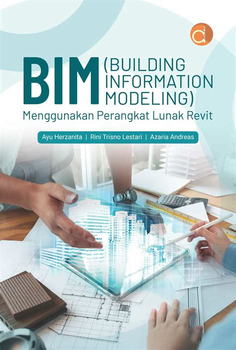 Bim Building Information Modeling Menggunakan Perangkat Lunak Revit