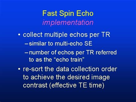 imaging sequences part ii gradient echo spin echo