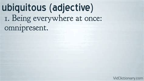 Omnipresent Definition