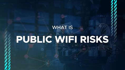 Public Wifi Risks Cyber Security