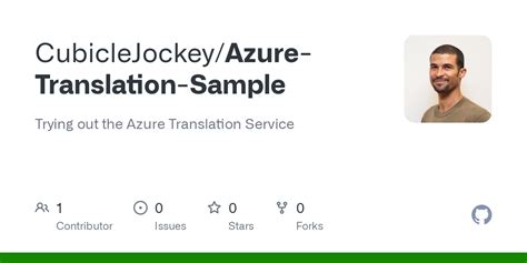 Github Cubiclejockeyazure Translation Sample Trying Out The Azure