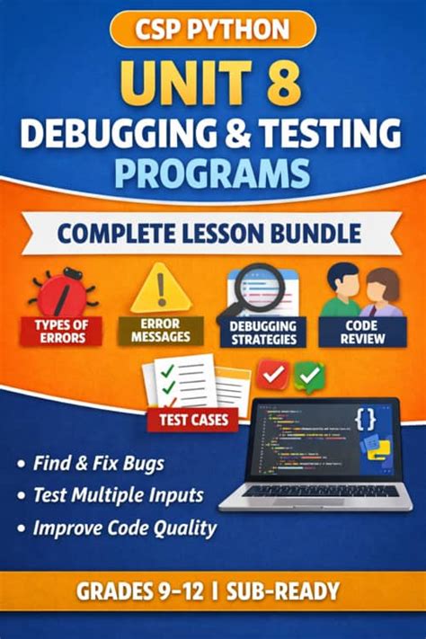 Csp Python Unit 8 Debugging And Testing Programs Complete Lesson Bundle