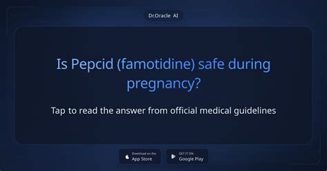 Is Pepcid Famotidine Safe During Pregnancy