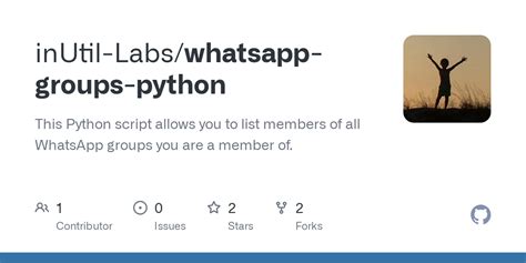 Github Inutil Labswhatsapp Groups Python This Python Script Allows You To List Members Of