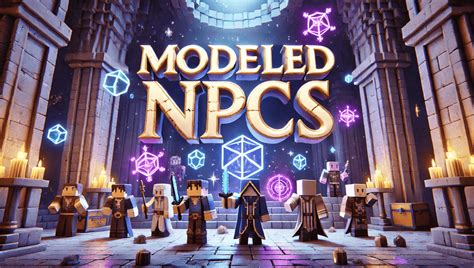 Modelednpcs Ultimate Npc Plugin For Mythicmobs And Modelengine Quests