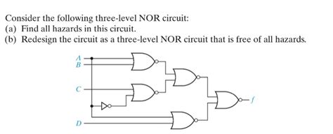 solved consider the following three level nor circuit find