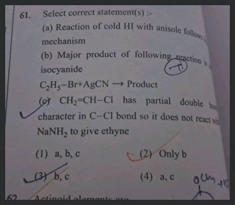 Select Correct Statement S A Reaction Of Cold Hi With Anisole Follo