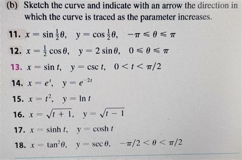 Solved B Sketch The Curve And Indicate With An Arrow The Chegg